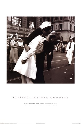 Kissing the War Goodbye, VJ Day, Times Square, August 14, 1945 Wall ...